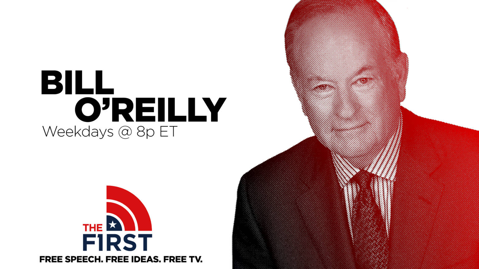 Bill O’Reilly: No Spin News – The First TV