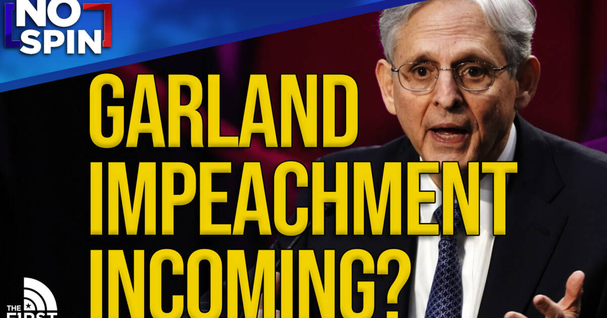 O’Reilly Explains Why Merrick Garland is Headed for Impeachment – The ...