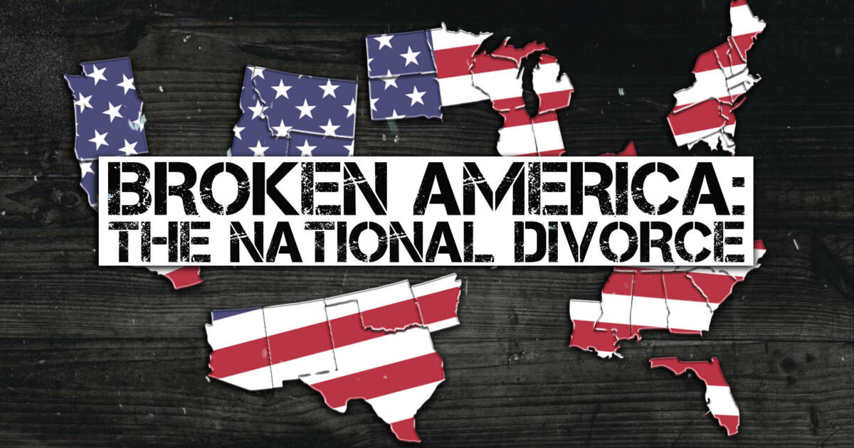 BROKEN AMERICA: THE NATIONAL DIVORCE – The First TV