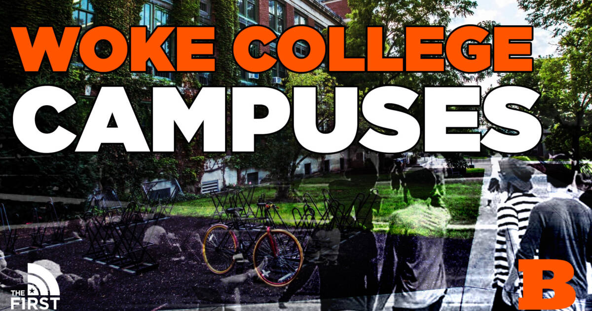 College Campuses Turning Kids Woke – The First TV