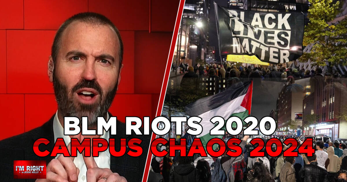 Parallels Between BLM 2020 Riots and College Campus Protests 2024 – The ...