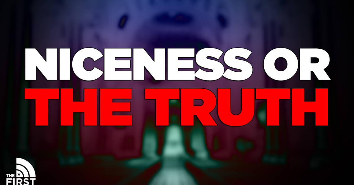 The Church Of Niceness vs The TRUTH – The First TV