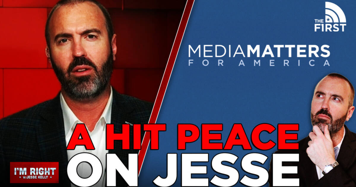 Jesse Kelly Responds To Media Matters Hit Piece On Him – The First TV