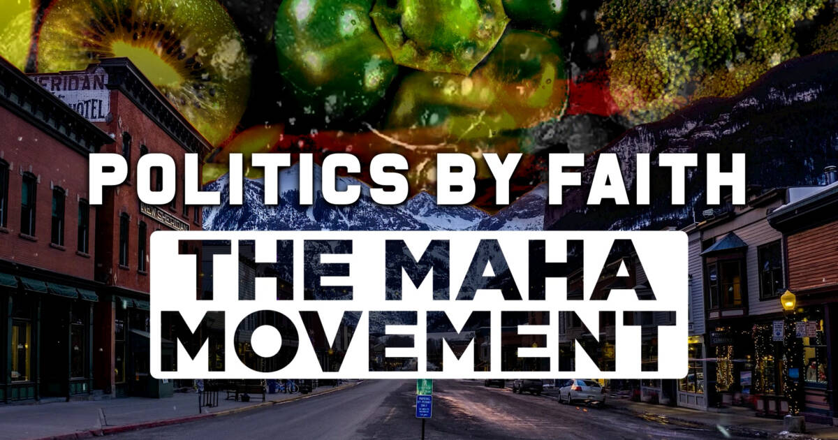 Politics By Faith: The MAHA Movement – The First TV