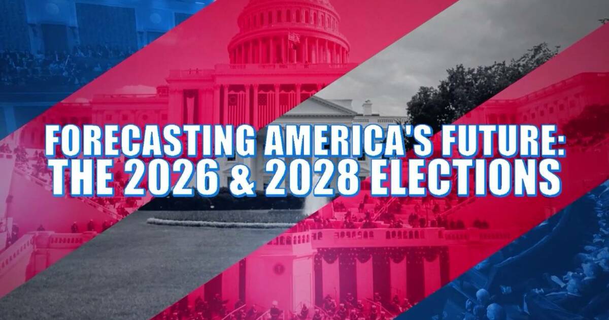 Forecasting America’s Future: The 2026 & 2028 Elections – The First TV