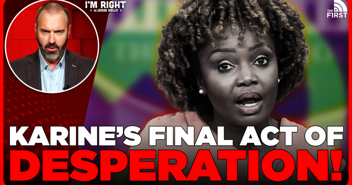 Karine Jean-Pierre Commits Act Of DESPERATION To Save Herself – The First TV